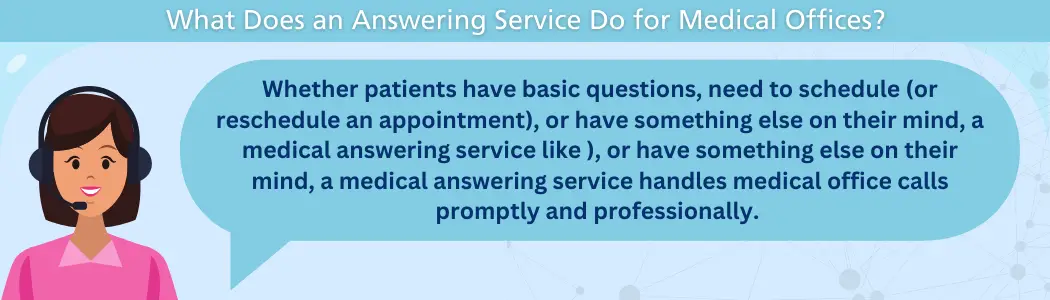 24/7 After Hours Answering Services For Medical Offices